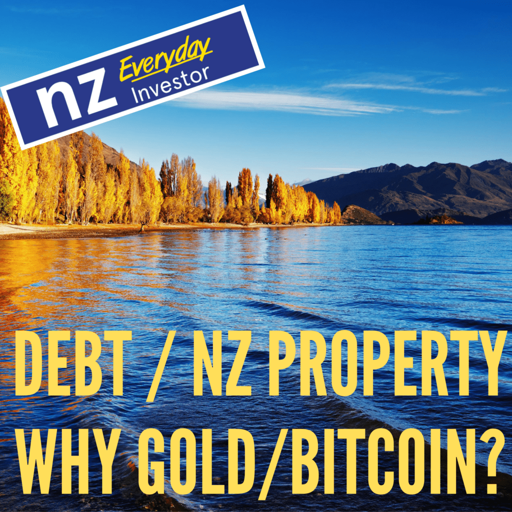 Debt, NZ Property, Gold and Bitcoin / Reece Reilly - Podcasts NZ: New ...